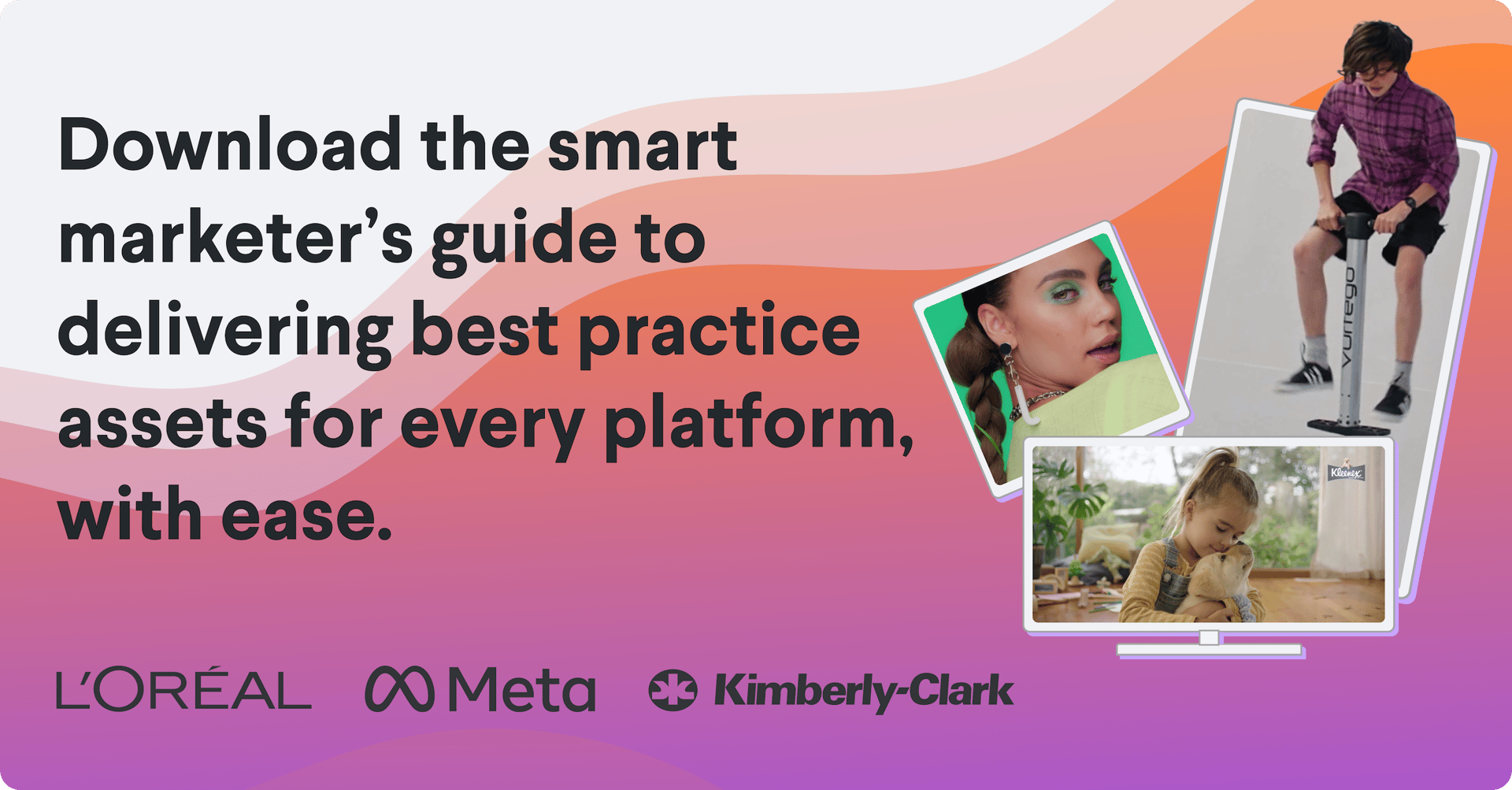 The smart marketer's guide to producing best practice assets for every ... The smart marketer's guide to producing best practice assets for every ...